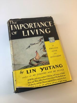 Lin Yutang “The Importance Of Living” Signed First Edition 1937 | #29186848