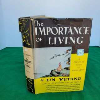 Lin Yutang “The Importance Of Living” Signed First Edition 1937 | #29186848